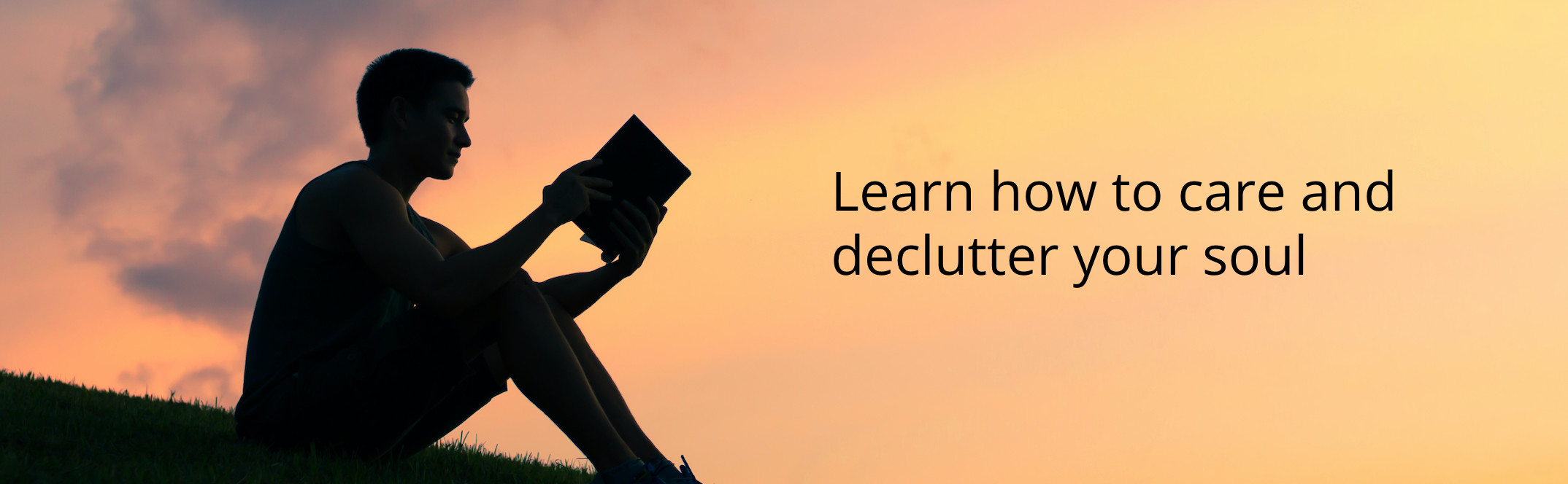 Course: The Care and Decluttering of the Soul | CLI